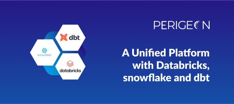 Data Harmony with DBT, Snowflake & Databricks | Perigeon