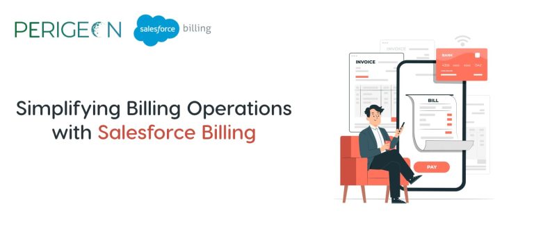 Simplify Billing with Salesforce QTC | Perigeon